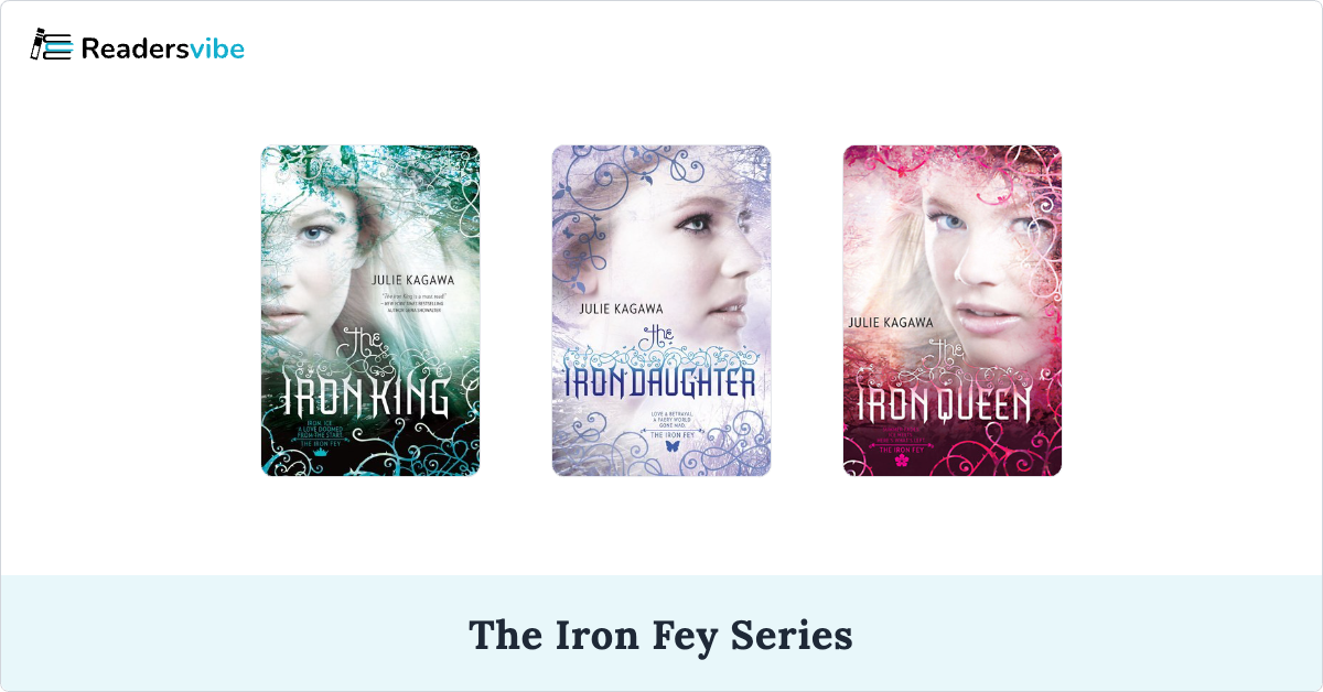The Iron Fey Series (10 Books) | Julie Kagawa