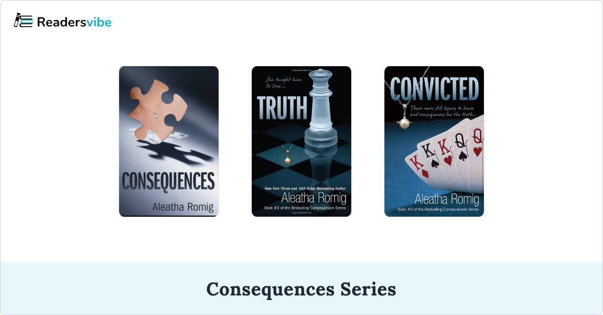 Consequences Series (5 Books) | Aleatha Romig