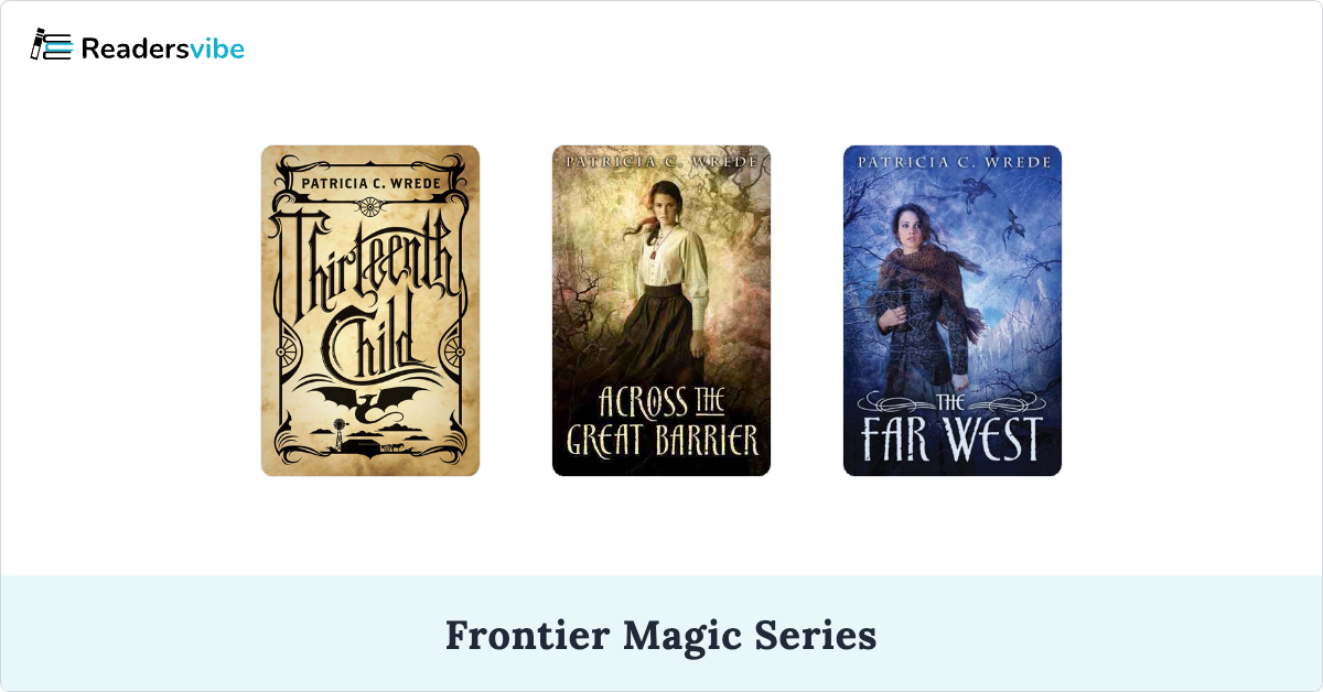 Frontier Magic Series (3 Books) | Patricia C. Wrede